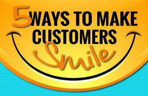 Make Your Customer Smile